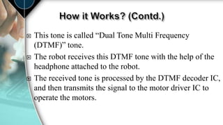 DTMF Controlled Robot Car WITHOUT using MICROCONTROLLER | PPTX