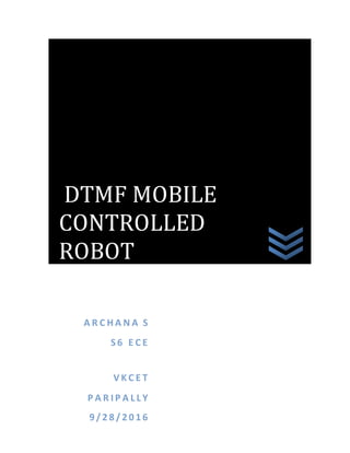 Dtmf robot | DOCX | Robotics | Technology & Computing