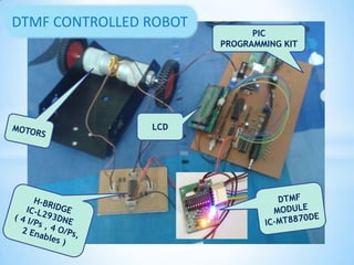 Embedded System - Dtmf robot | PPT