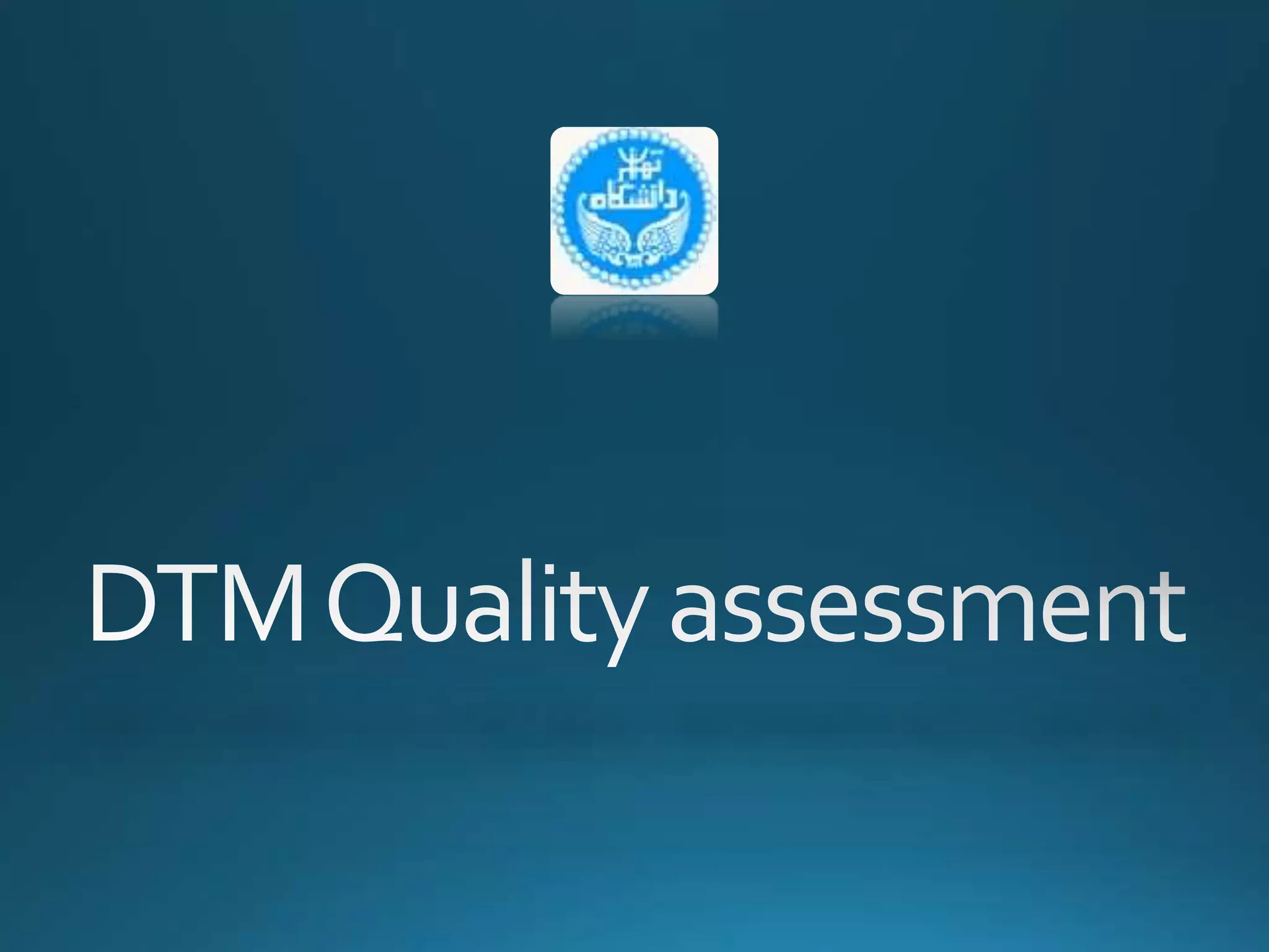 DTM Quality Assessment | PPTX