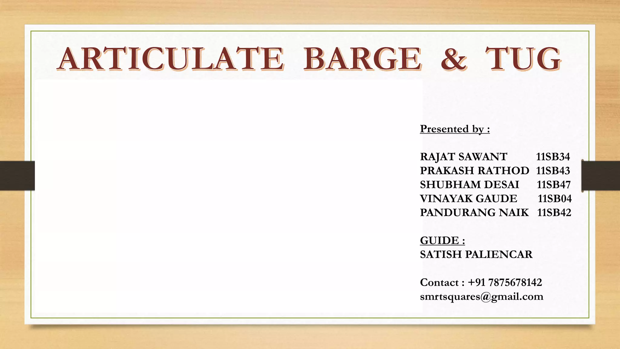 ATB SYSTEM - Integrated tug and barge system | PPTX