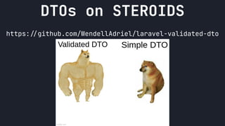 DTOs in Laravel - Why and How | PPT
