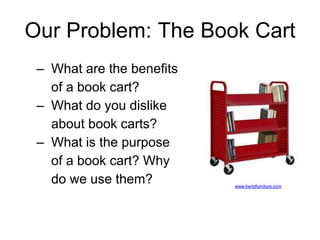 Design Thinking: Redesign the Book Cart | PPT