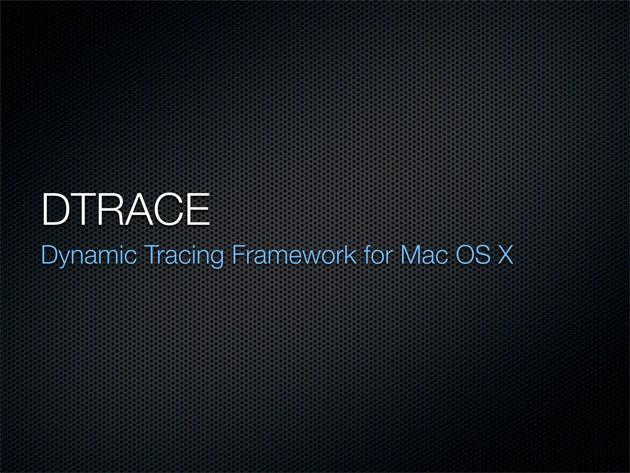 DTrace | PPT