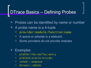 DTrace - Miracle Scotland Database Forum | PPT