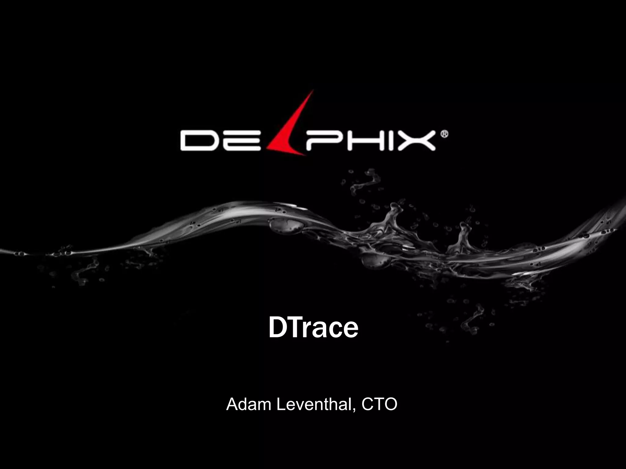 A brief history of DTrace | PPT