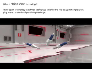 DTS-i Triple Spark technology | PPTX