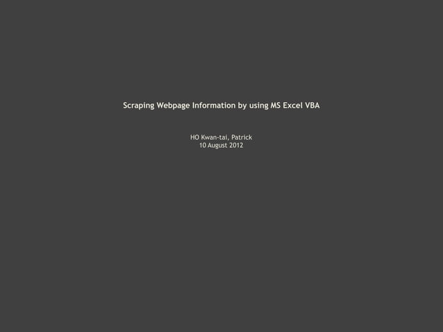 Scraping Webpage Information By Using Ms Excel Vba Ppt