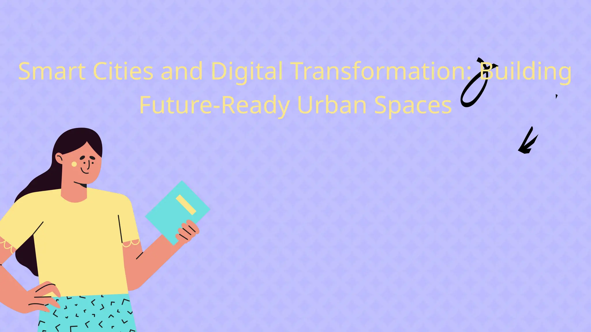 Smart Cities and Digital Transformation: Building Future-Ready Urban Spaces | PPTX
