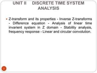 DTSP UNIT II - DISCRETE TIME SYSTEM ANALYSIS.pptx