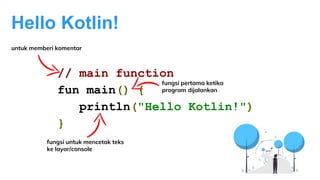 Dts x dicoding #2 memulai pemrograman kotlin | PPT