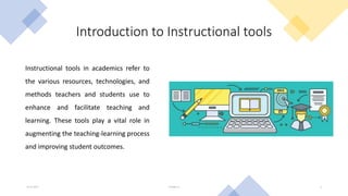 Introduction to various Instructional tools for HEIs by Abhijit Debnath ...