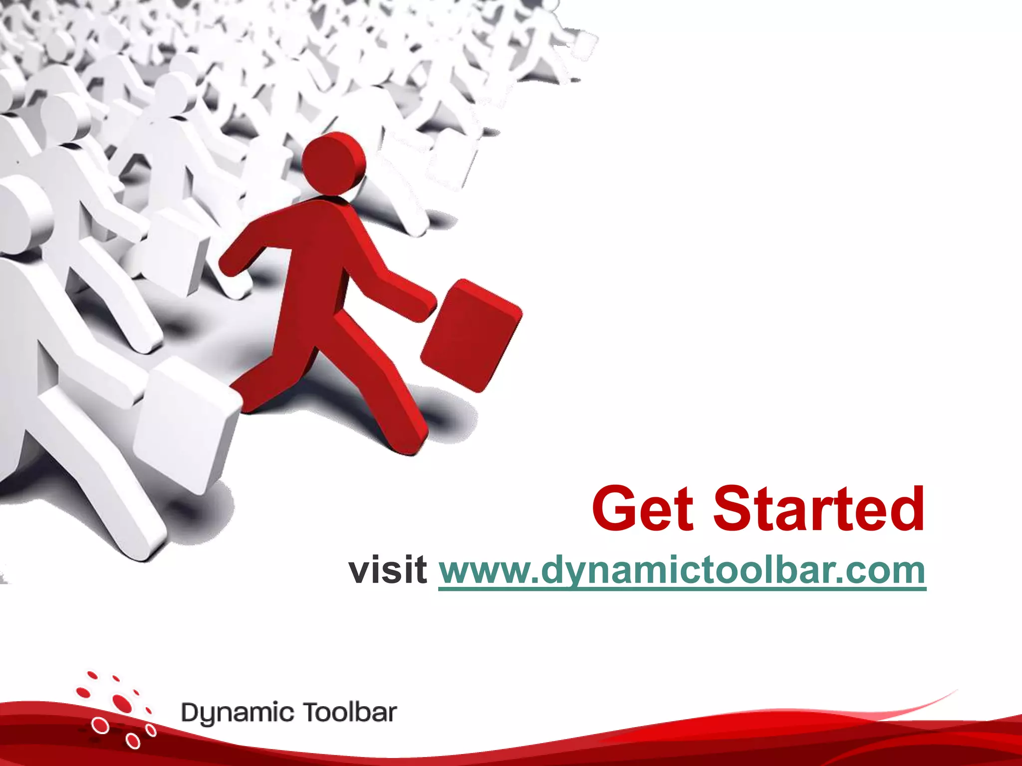 The Dynamic Toolbar Platform | PPT The Dynamic Toolbar Platform | PPT