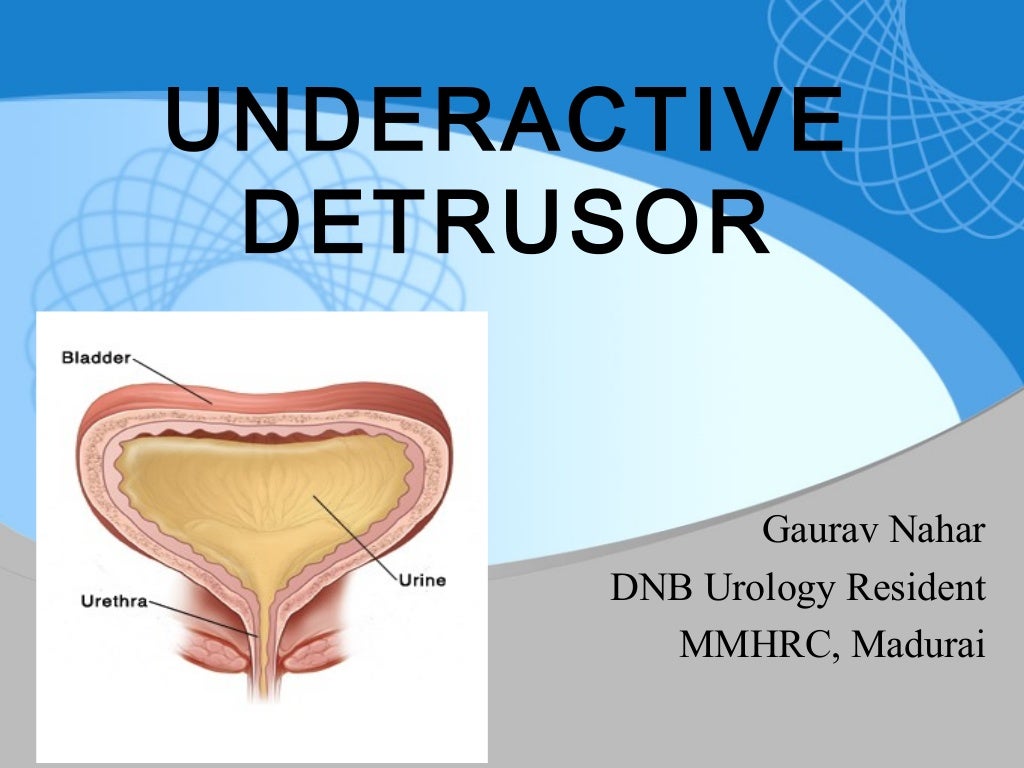 UNDERACTIVE DETRUSOR
