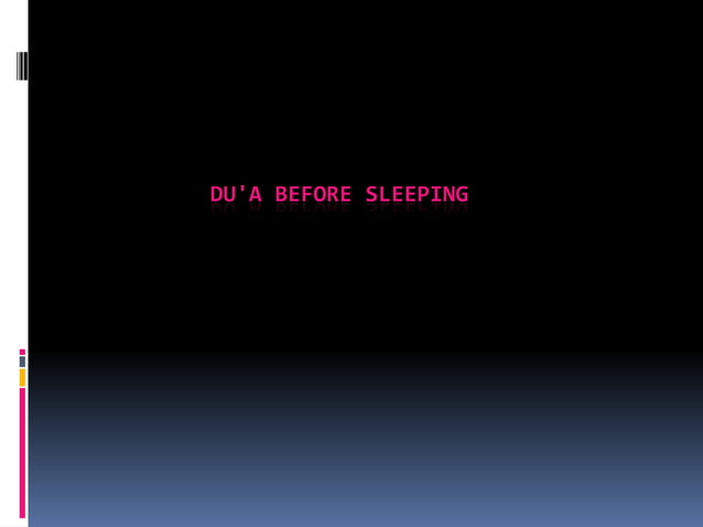 Du'a before sleeping | PPT