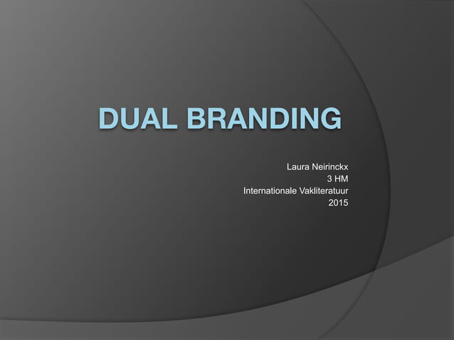Dual branding by Laura Neirinckx | PPT