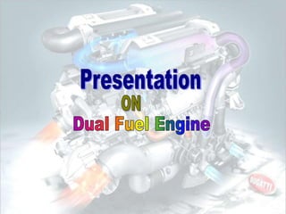 Dual-Fuel-Engine.ppt
