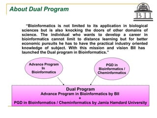 PG Diploma in Bioinformatics / Cheminformatcs | PPT