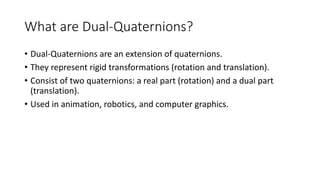 Dual-Quaternions - A Unified Mathematical Logic | PPT