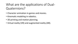 Dual-Quaternions - A Unified Mathematical Logic | PPT