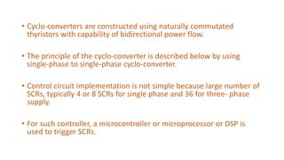 Dual and cyclo converter | PPTX