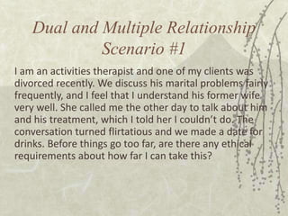 Dual and multiple relationships in professional ethics | PPTX