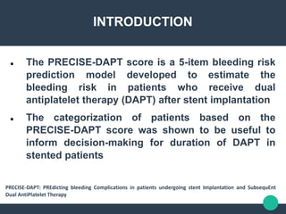 Dual antiplatelet therapy duration based on ischemic and bleeding risks ...