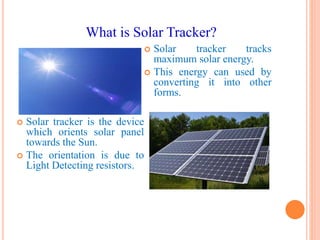 Dual axis solar tracking system using microcontroller | PPTX