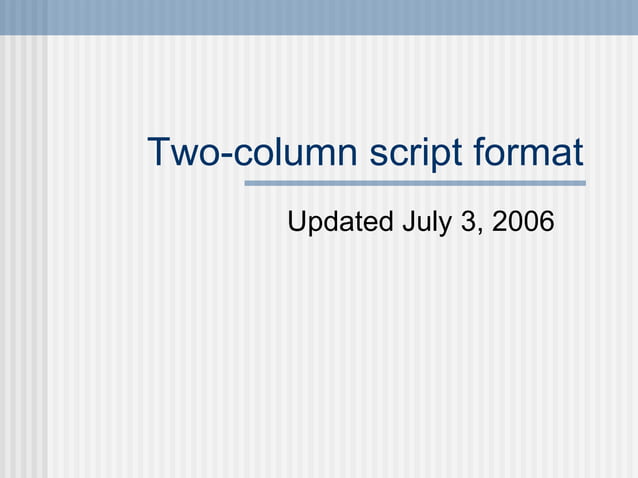 Dual Column Script | PPT