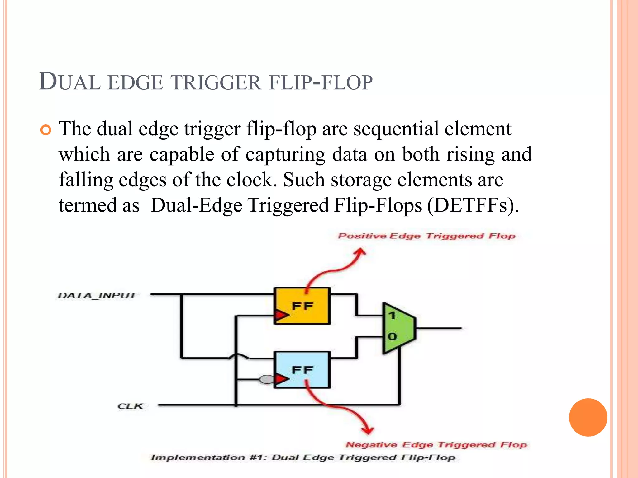 Dual edge trigger flip flop yogesh | PPT