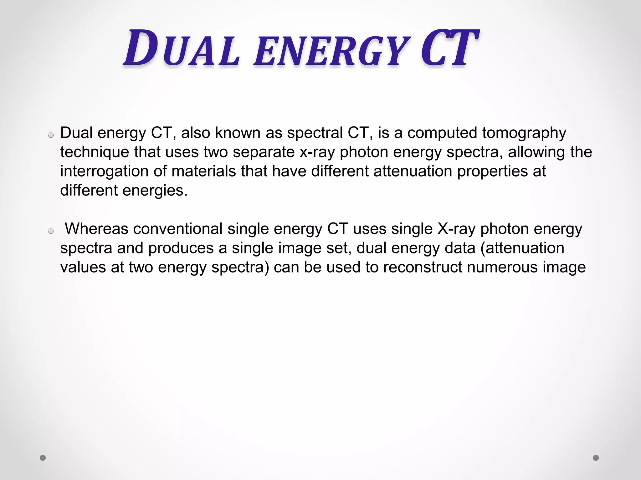 DUAL ENERGY CT-1.pptx