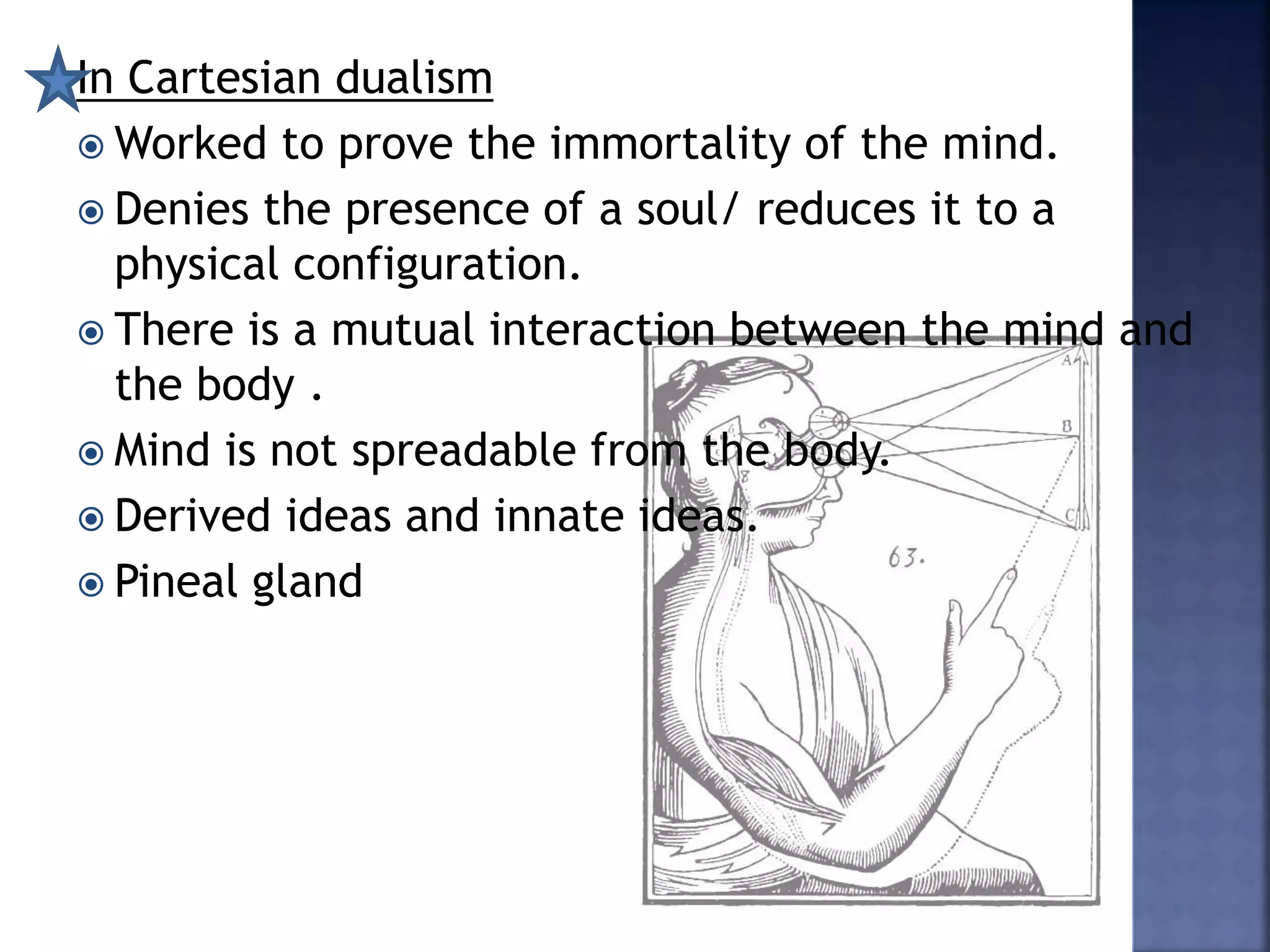 Dualism - the relationship between mind and body | PPTX