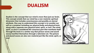 Dualism philosophy presentation. | PPTX
