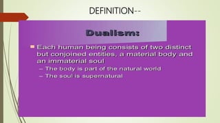 Dualism philosophy presentation. | PPTX