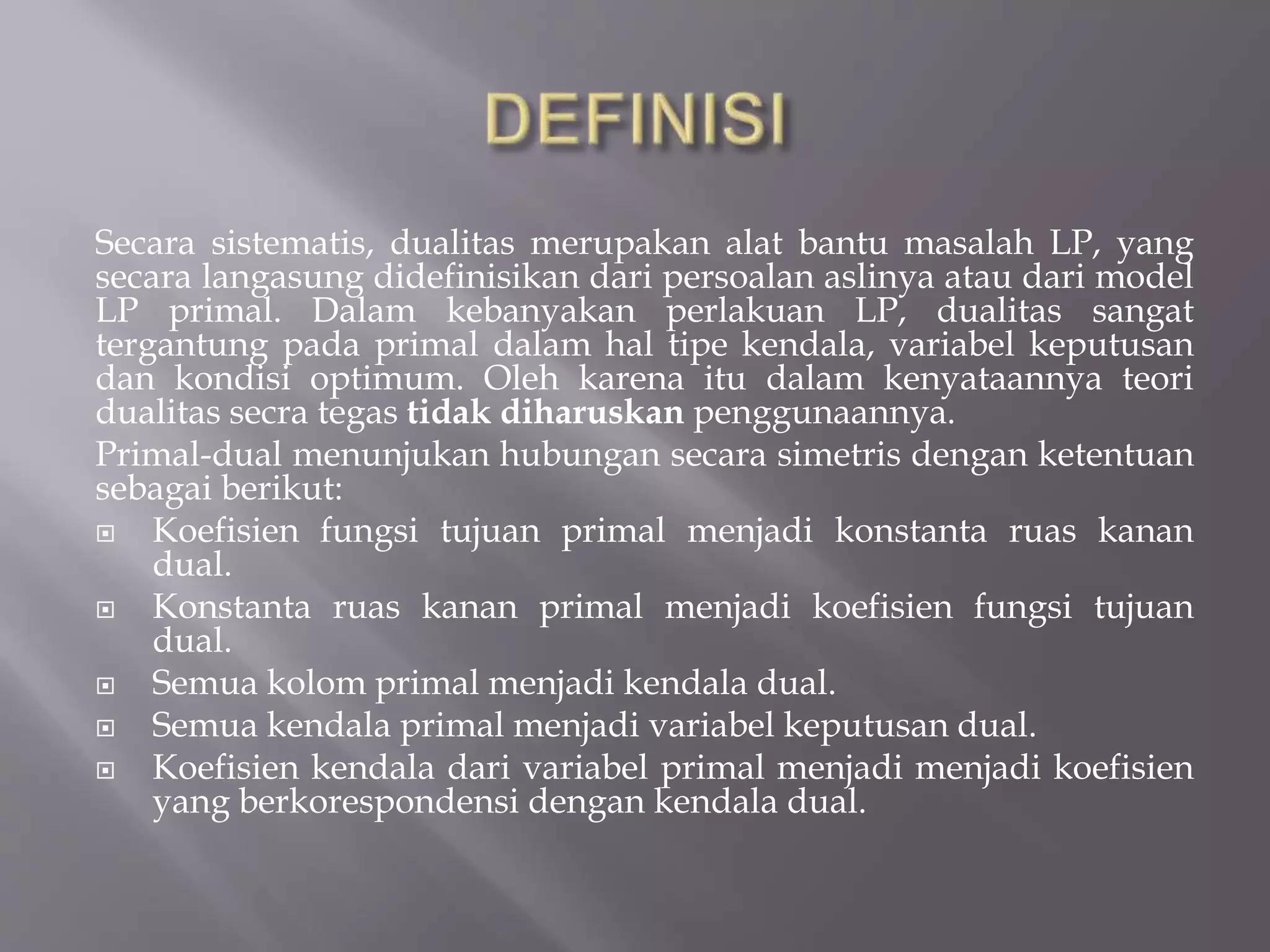 Metode Dualitas (Primal-Dual) | PPTX