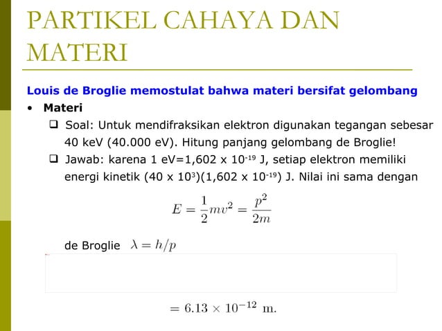 Dualitasgelombang partikelcahayadanmateri | PPT