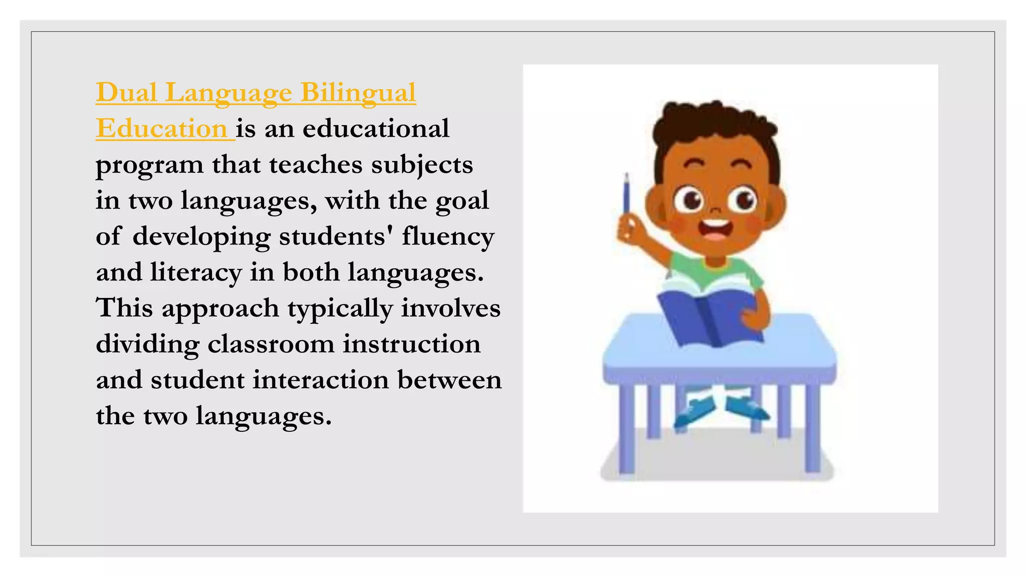 Dual Language Bilingual Education | PPTX