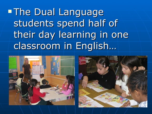 Dual Language Program | PPT | Education