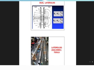 Dual laterolog | PPTX