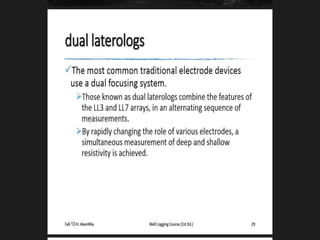 Dual laterolog | PPTX