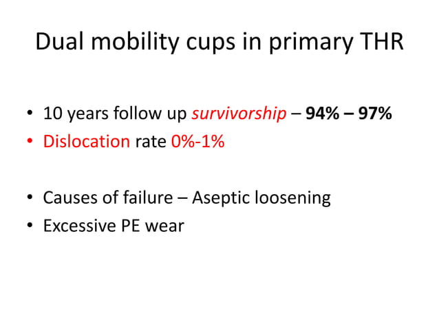 Dual Mobility Cups 6 Pptx