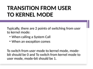 Dual Mode Operations in OS - User Mode, System Mode & Kernel ...