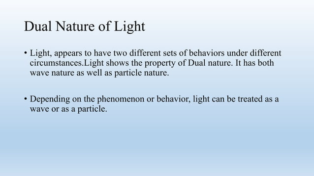 Dual Nature Of Light | PPTX | Physics | Science