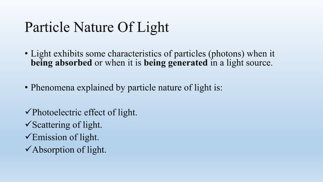 Dual Nature Of Light | PPTX | Physics | Science