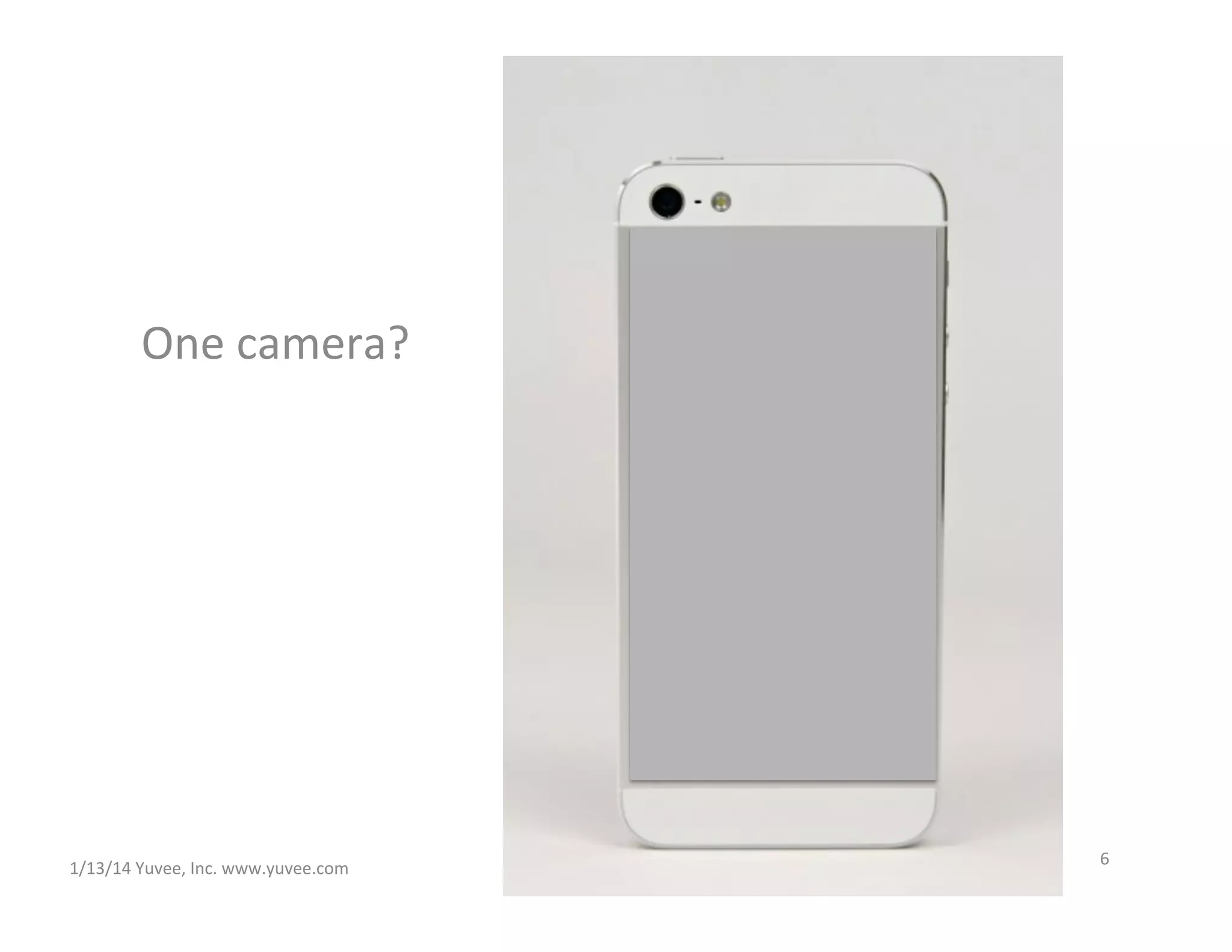 Dual outward facing cameras - real smartphone innovation - 1.2014