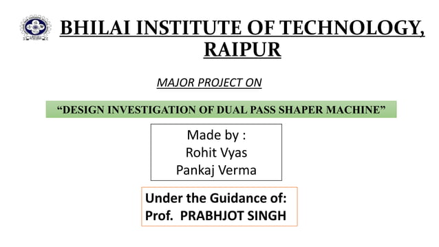 Dual shaper machine | PPT