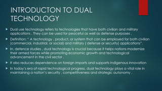 DUAL TECHNOLOGY IN THE FIELD OF MILITARY ADVANCEMENT AND CIVILIAN ...