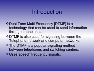 Dual tone multiple frequency | PPT