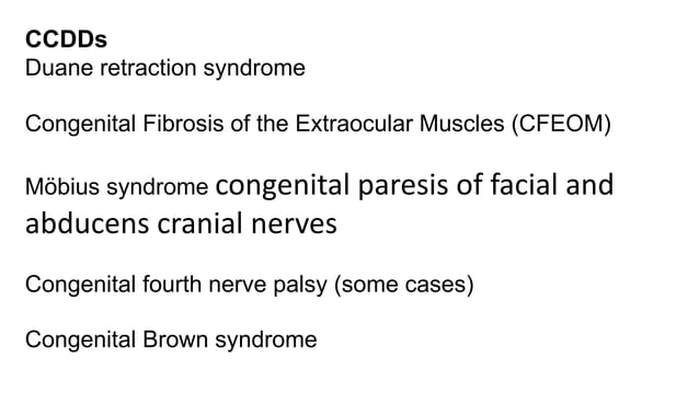 Duane Retraction Syndrome- Congenital Cranial Dysinnervation Disorder ...