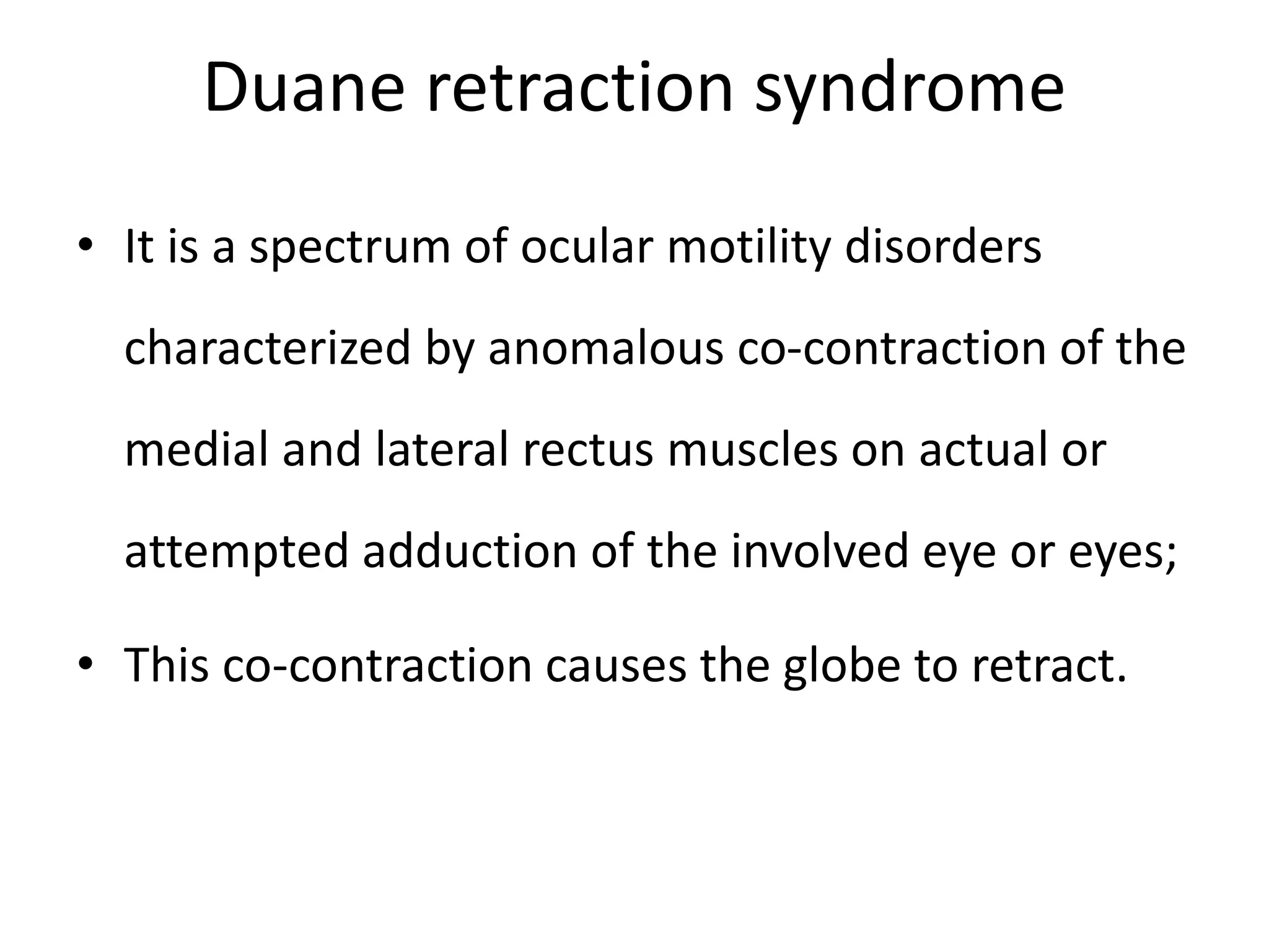 Duane Retraction syndrome.pptx
